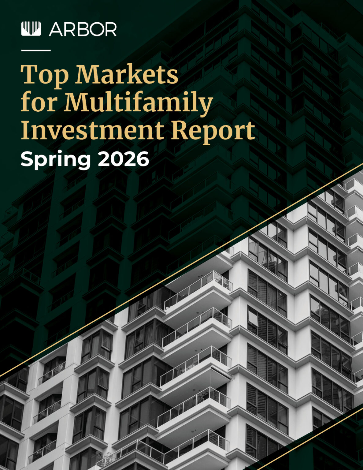 Top Markets for Multifamily Investment Report Spring 2026 - Arbor ...